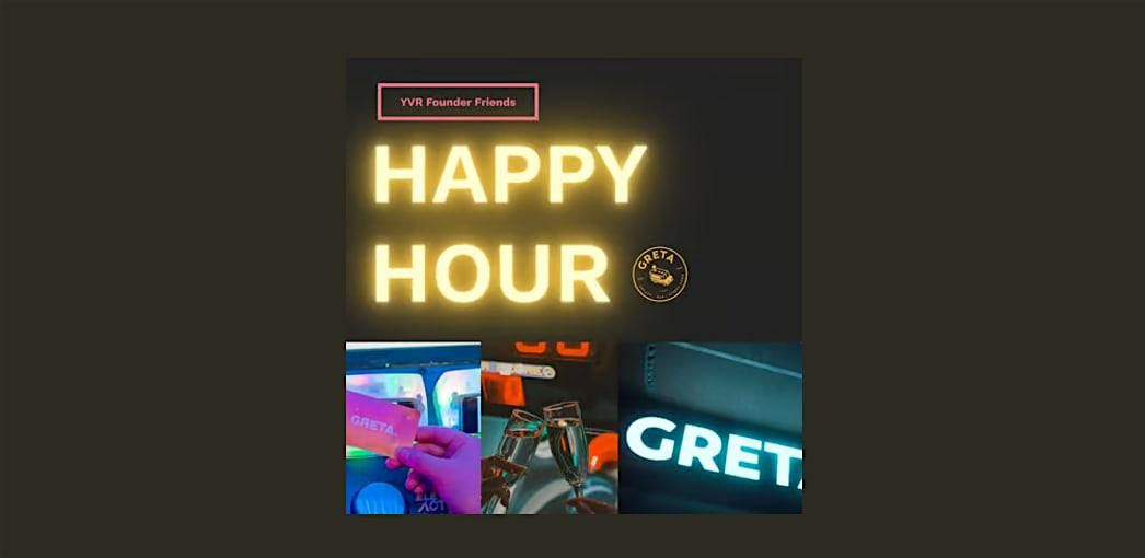 Vancouver Founders Social - Happy Hour Drinks, GRETA Bar YVR, Vancouver ...