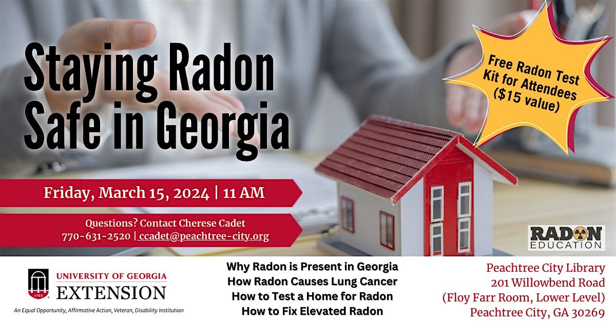 Staying Radon Safe in Georgia, Peachtree City Library, 15 March 2024 ...