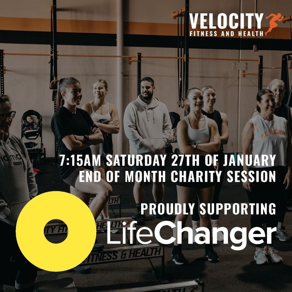 Life Changer Foundation Charity Session, Velocity Fitness and Health ...