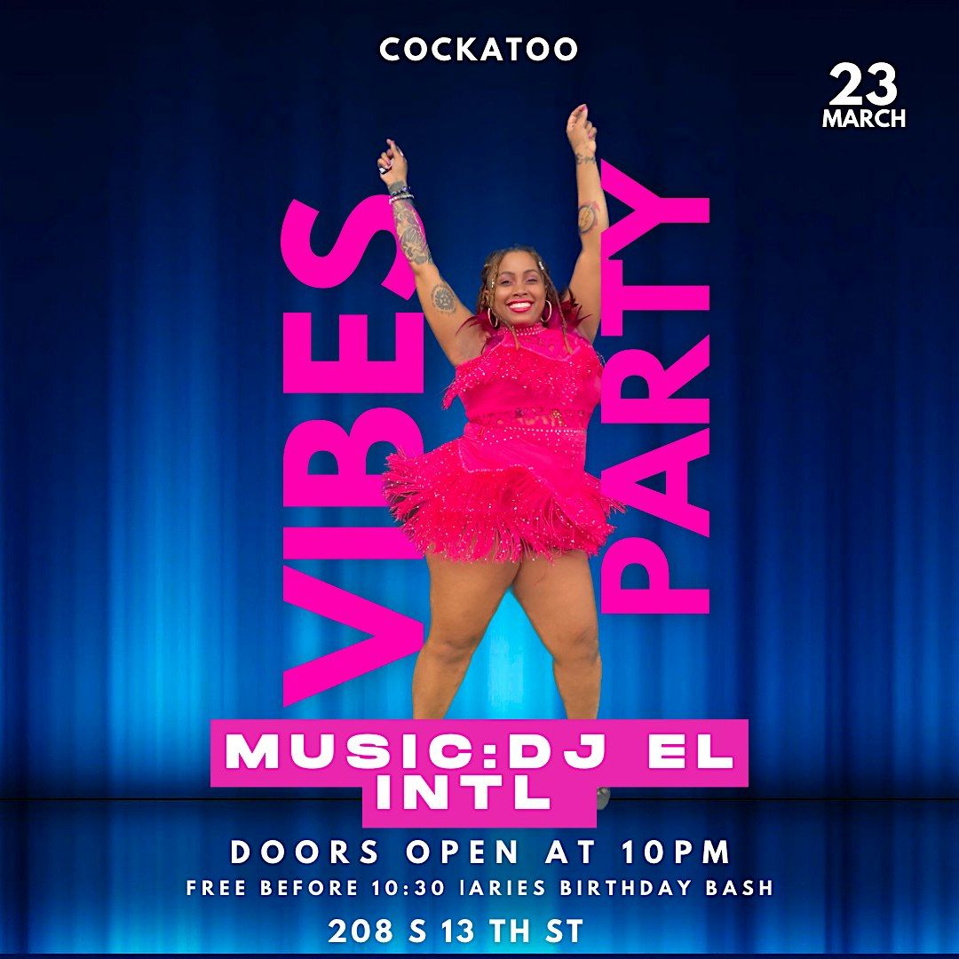 VIBESNight party!, COCKATOO, Philadelphia, 23 March 2024 | AllEvents