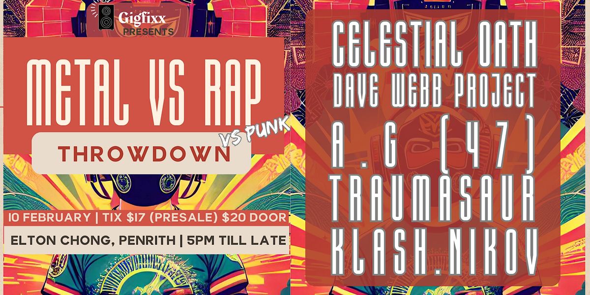 METAL VS RAP THROWDOWN!, Elton Chong, Penrith, 10 February 2024 ...