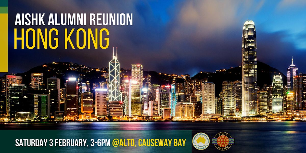 AISHK Alumni Gathering in HK, Alto, Hong Kong, 3 February 2024 | AllEvents