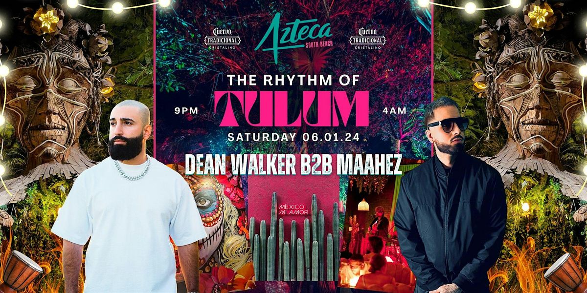 Rhythm of Tulum at Azteca, Azteca South Beach, Miami Beach, 1 June to 2 ...