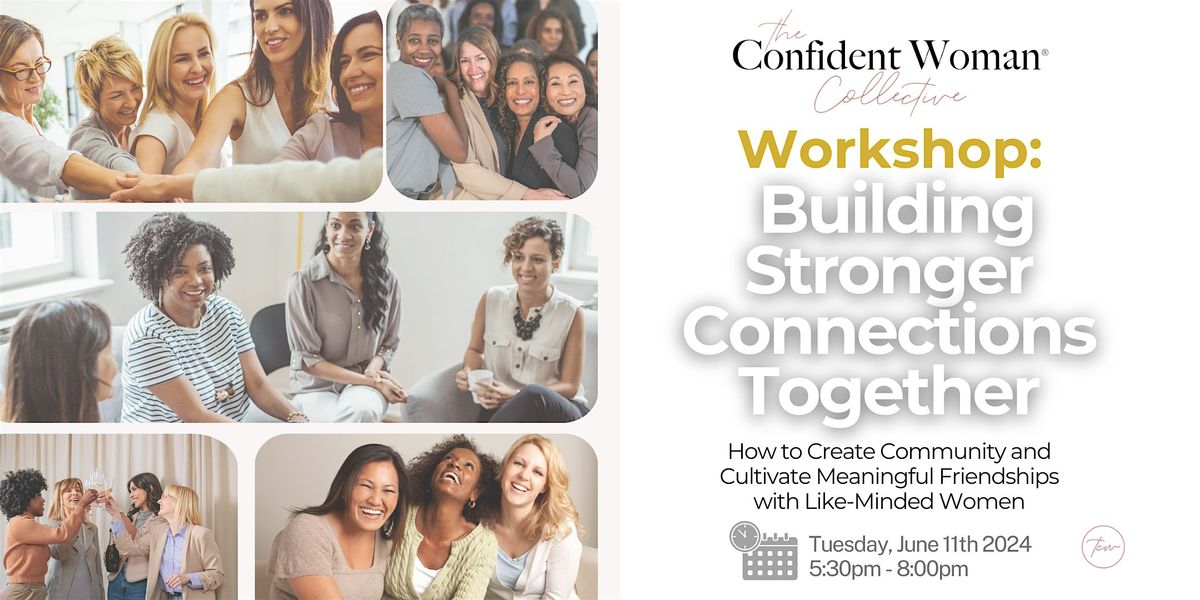Building Stronger Connections Together, 11 June 2024 | AllEvents