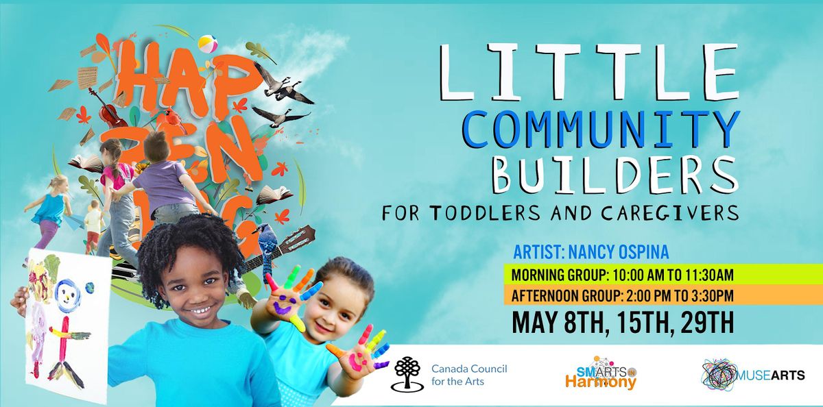 Little Community Builders: Workshops for Toddlers and Caregivers, MUSE ...