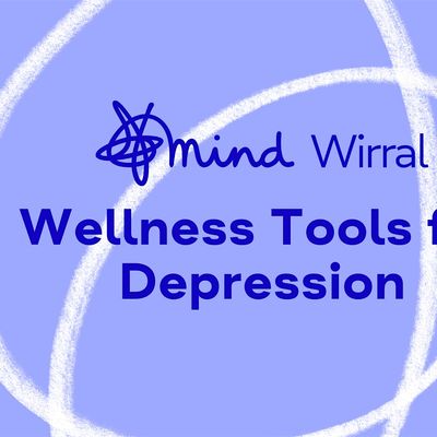 Wellness Tools for Depression, Wirral Mind, Birkenhead, 7 June 2024 | AllEvents.in