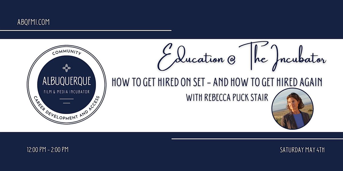 How To Get Hired On Set - And How To Get Hired Again!, 4700 Lincoln Rd ...