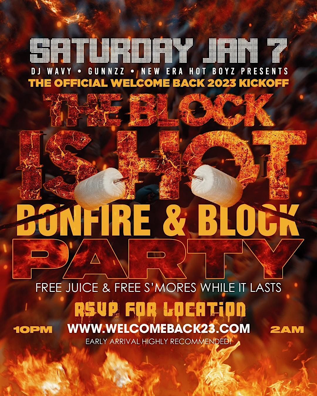 THE BLOCK IS HOT: BONFIRE & BLOCK PARTY #WelcomeBack2k23, 7 January to ...