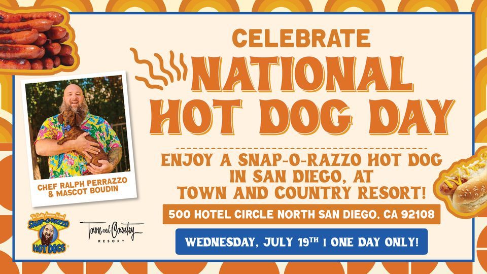 National Hot Dog Day!, Town and Country San Diego, 19 July 2023 ...