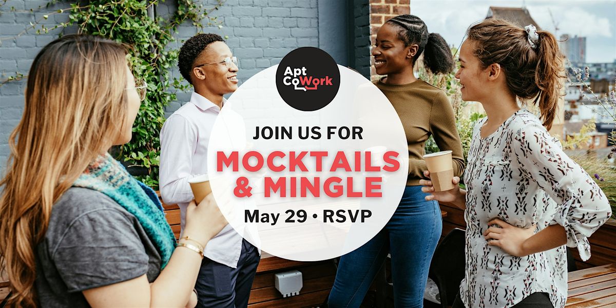 Mocktails and Mingle - Dallas, TX, Apt CoWork at Toscana at Valley Ridge, Lewisville, 29 May ...
