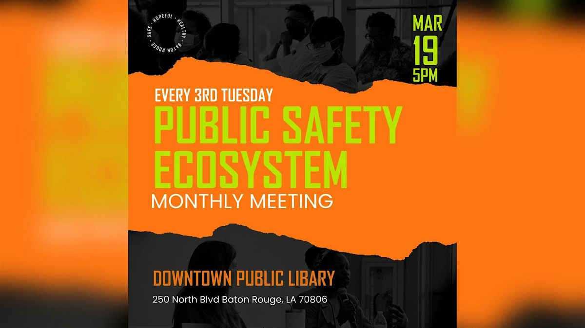 March Public Safety Ecosystem Meeting, EBRPL - River Center Branch ...