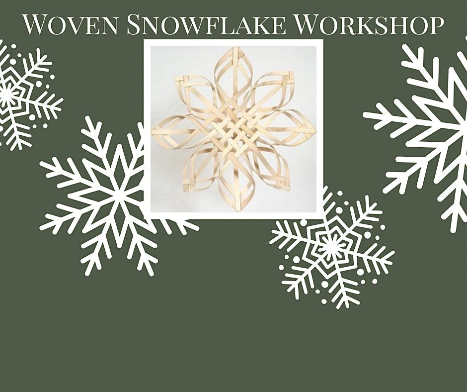 Woven Snowflake Tree Topper / Ornament Workshop, 5388 Medlar Rd ...