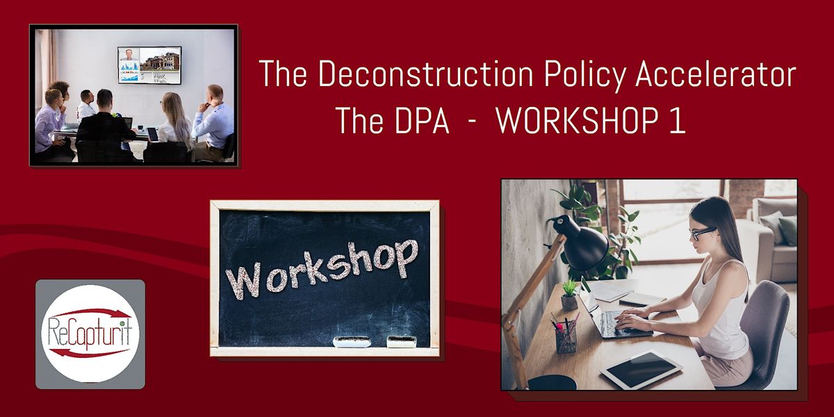 7 Must-Know Steps to Begin to Bring Deconstruction to Your City or County, May 18 2023 | Online ...