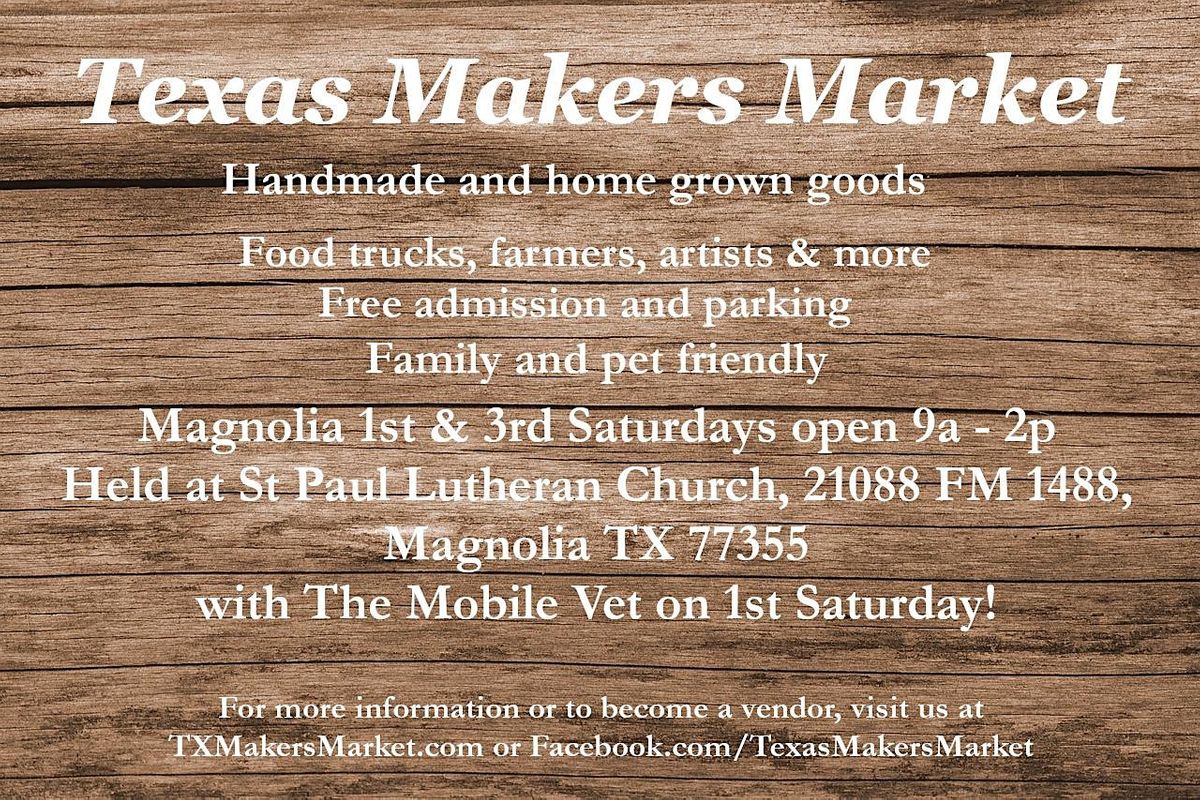 Magnolia Market Day, 21088 Farm to Market Rd 1488, Magnolia, 21 ...