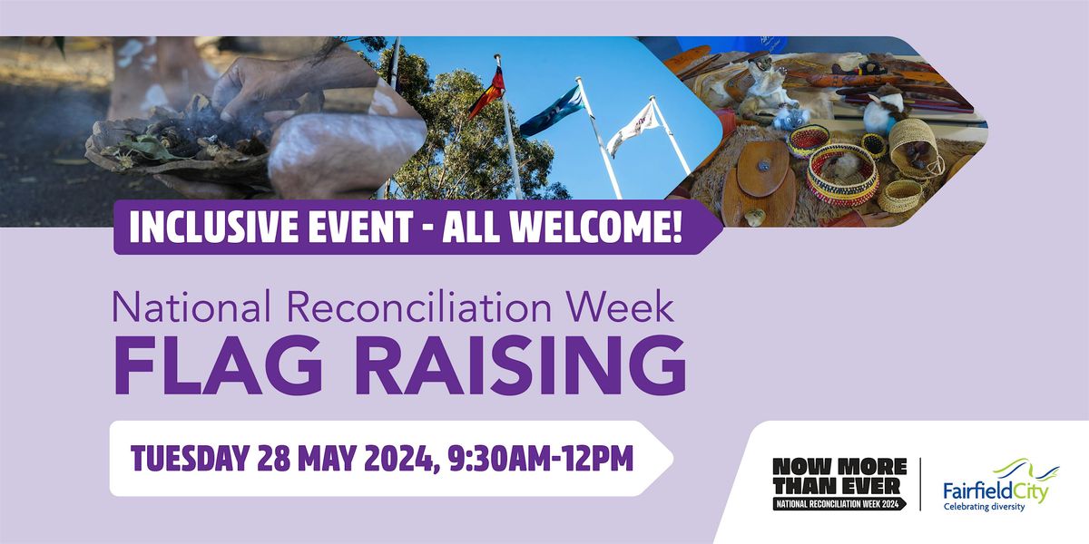 2024 National Reconciliation Week flag-raising event in Fairfield ...
