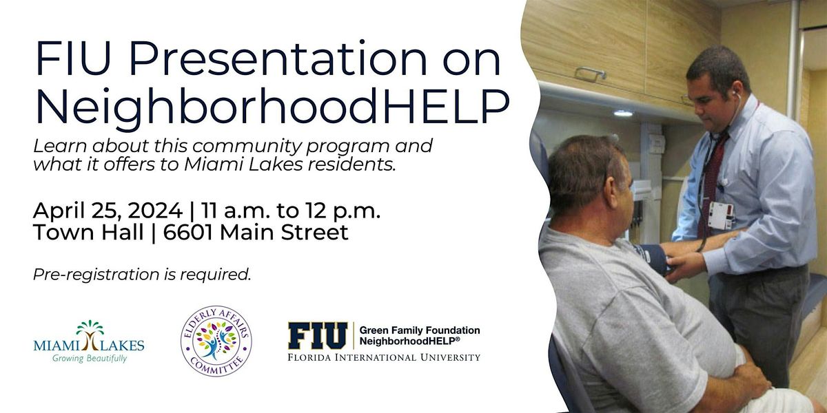 FIU NeighborhoodHELP Presentation, Town of Miami Lakes Town Hall, 25 ...