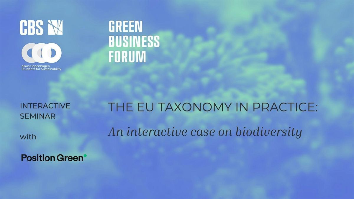 The EU Taxonomy in practice: An interactive case on biodiversity, CBS ...