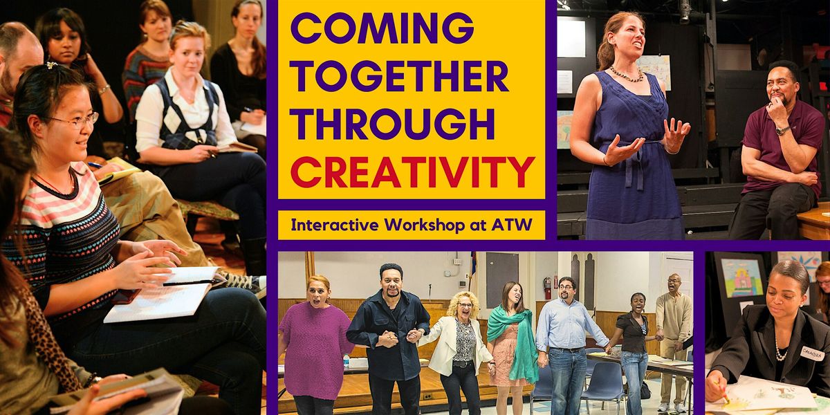 April Coming Together Through Creativity, The Actors Theatre Workshop ...