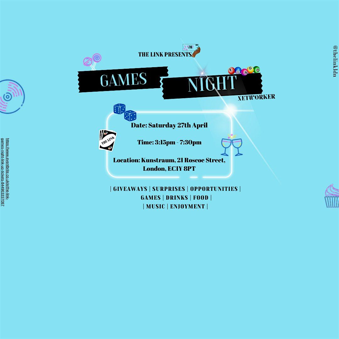 The Link: Games Night Link Up, Kunstraum, London, 27 April 2024 | AllEvents
