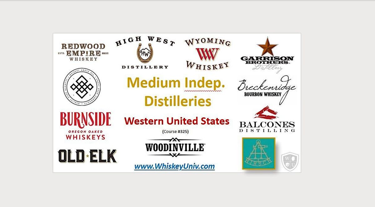 Medium & Craft Distilleries, Western US States Class BYOB (Course #325 ...