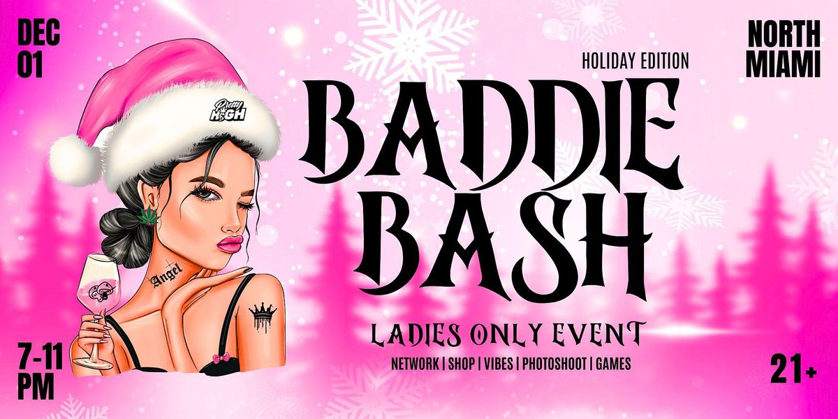 Baddie Bash! Holiday Edition!, 1 December 2023 | AllEvents.in