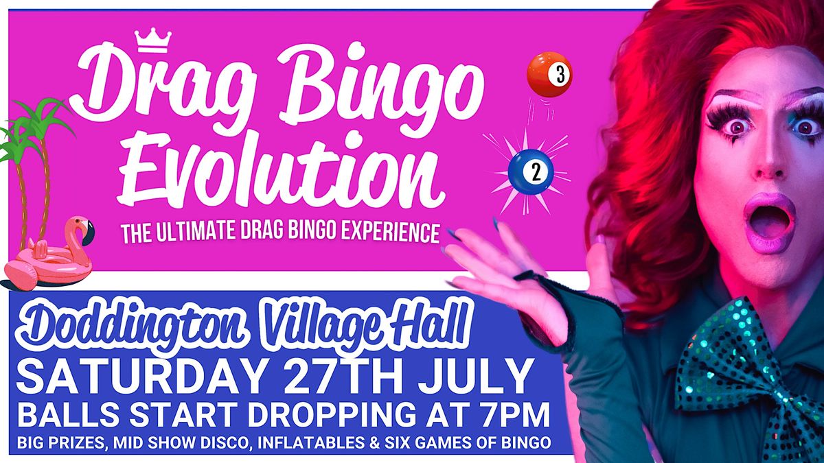Drag Bingo Evolution Doddington, Doddington Village hall, 27 July 2024 | AllEvents