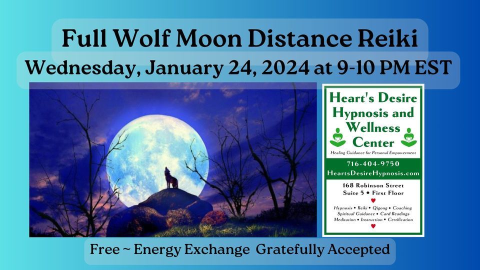 Reiki Distance Healing ~ Full Moon (Free) #71, Heart's Desire Hypnosis and Wellness Center ...