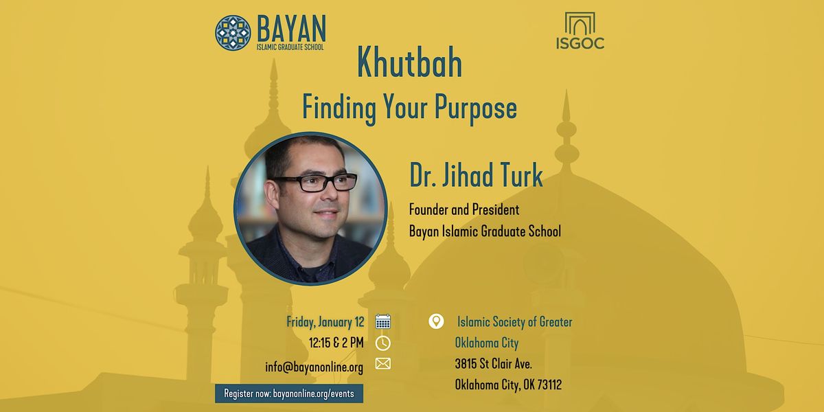 Khutbah with Dr. Jihad Turk at the Islamic Society of Greater Oklahoma ...