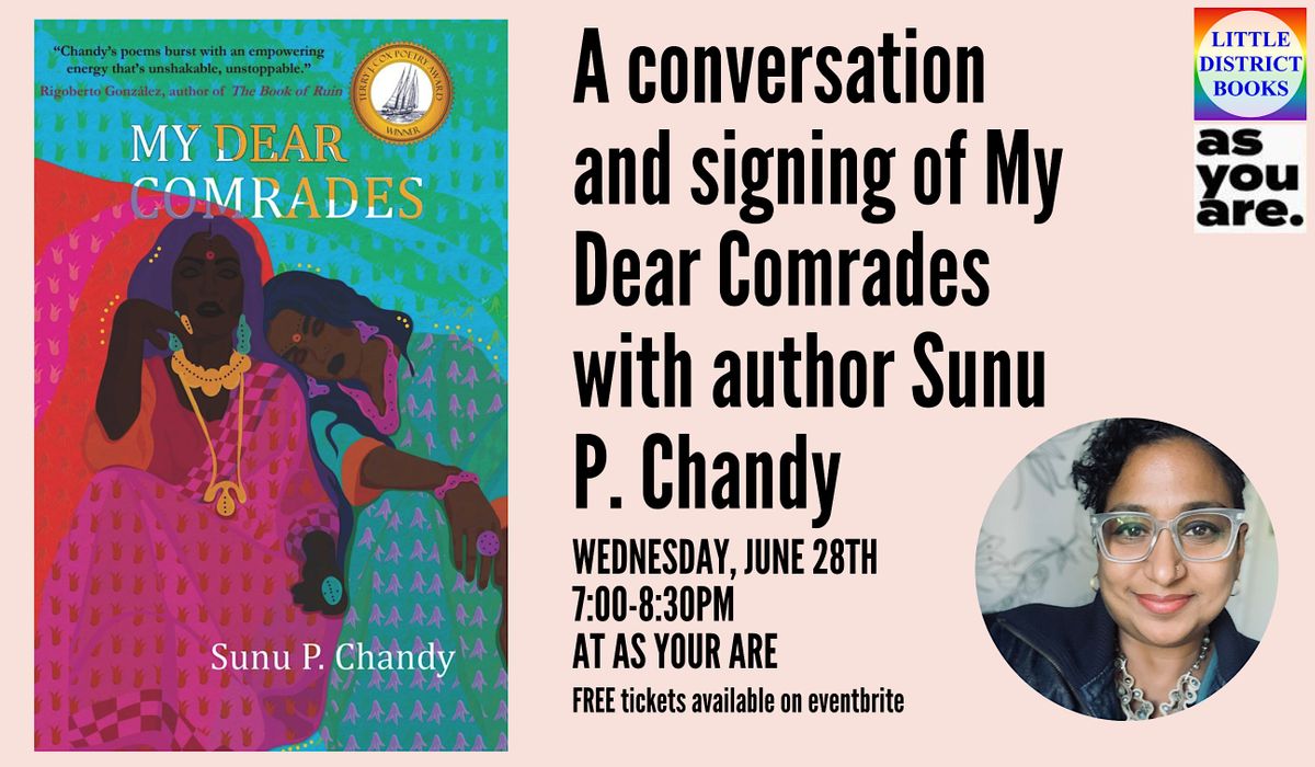 A Reading and Conversation with Sunu Chandy, Author of My Dear Comrades ...