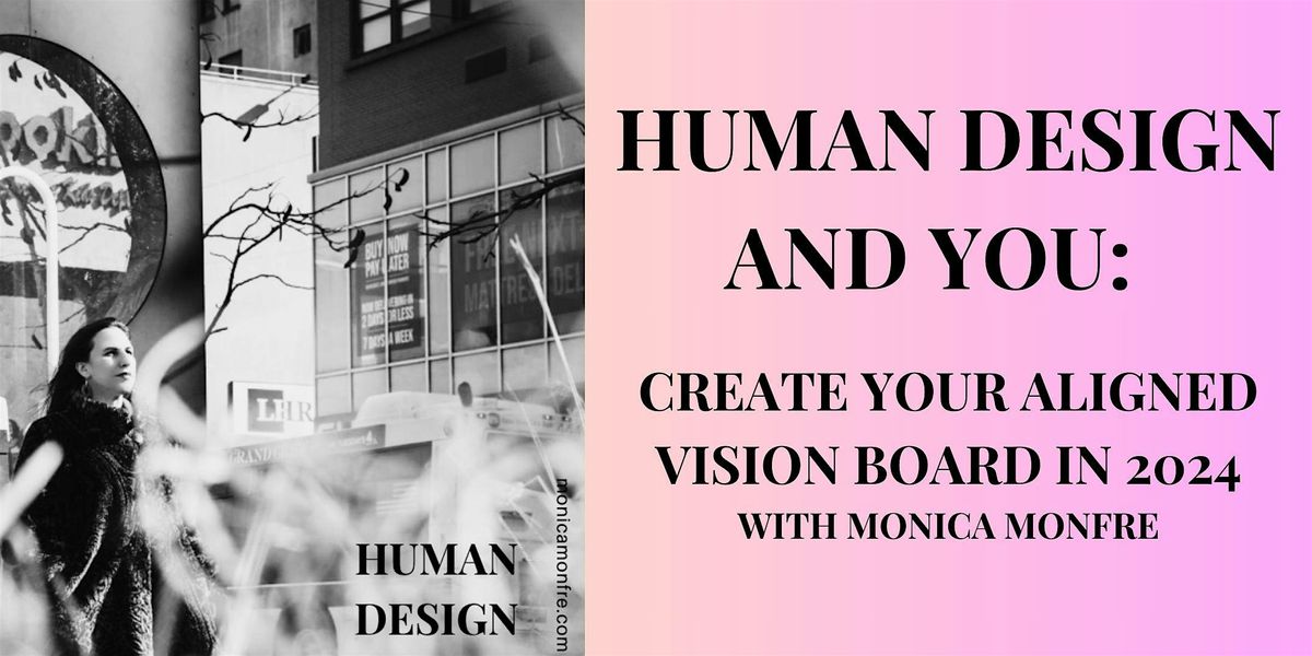 Vision Board and Human Design: Align and Amplify Your Energy for 2024 ...