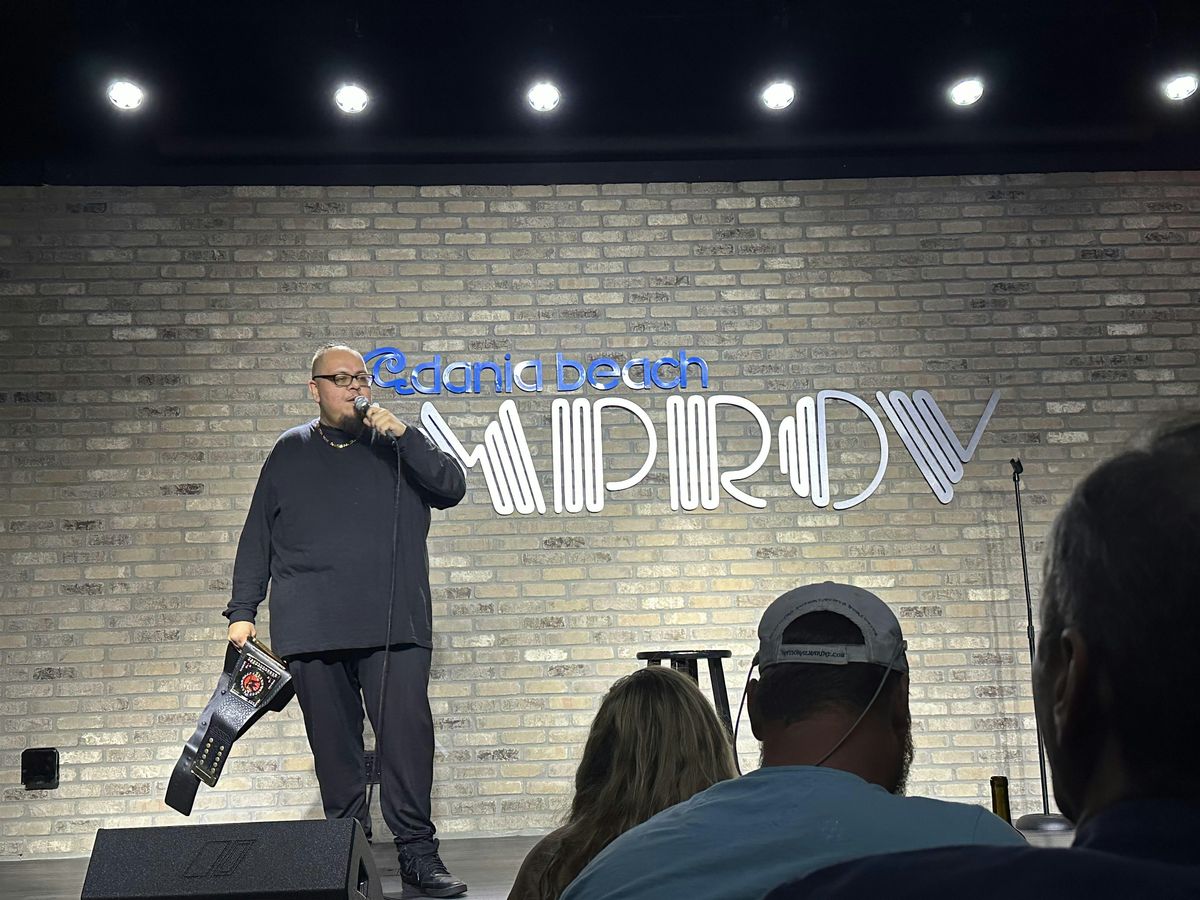 Dania improv night of comedy featuring Pedro The Hitman Rodriguez ...