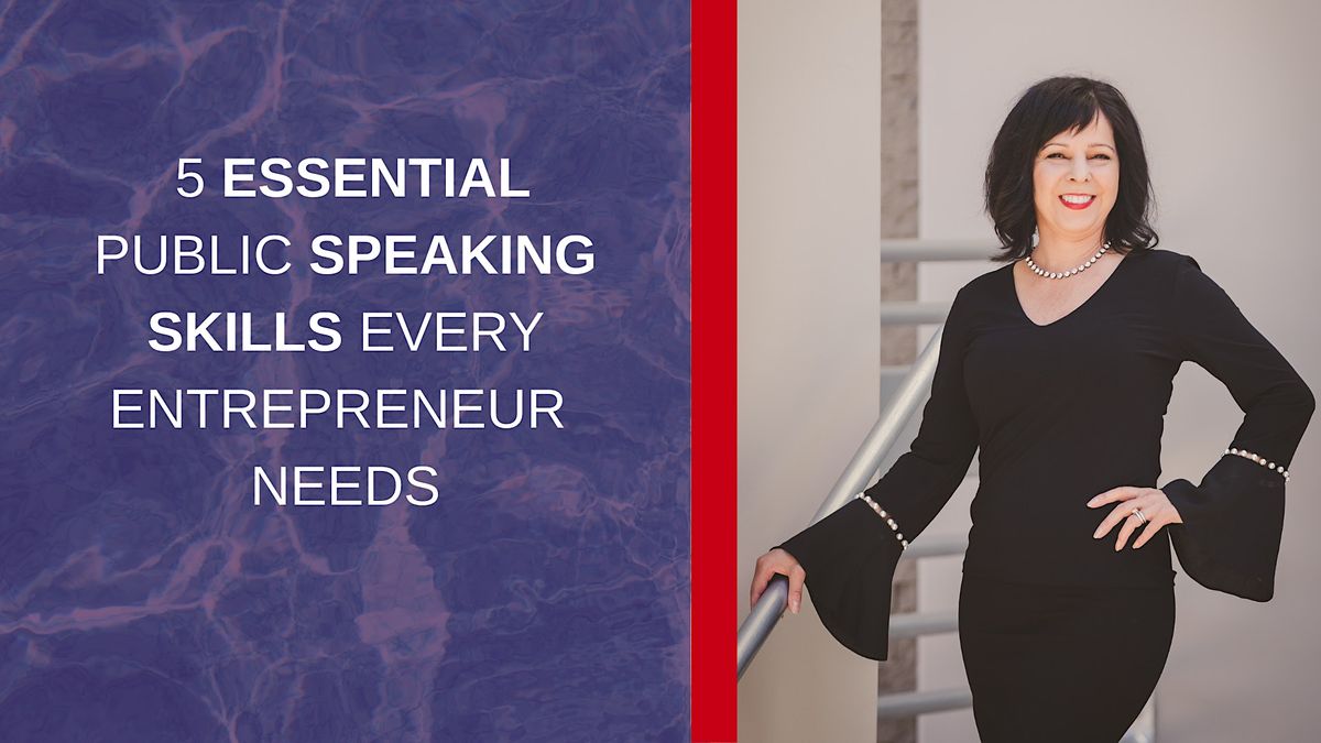 Top 5 Essential Speaking Skills Every Entrepreneur Needs, February 7 ...