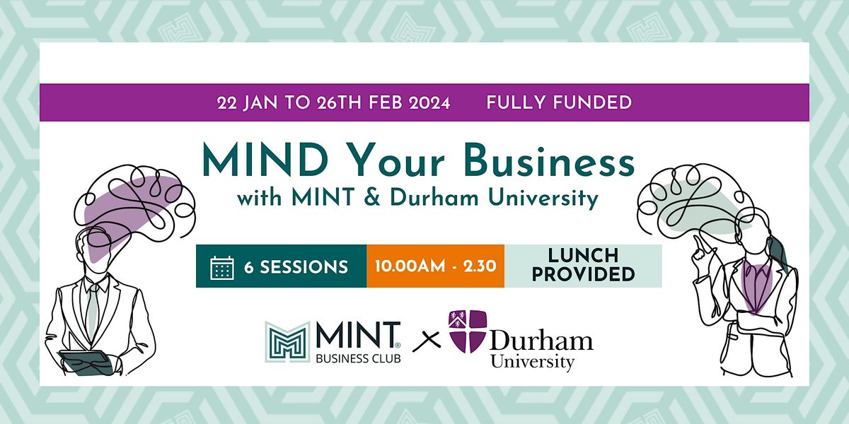 MIND your Business -, The HUB, Consett, 22 January 2024 | AllEvents.in