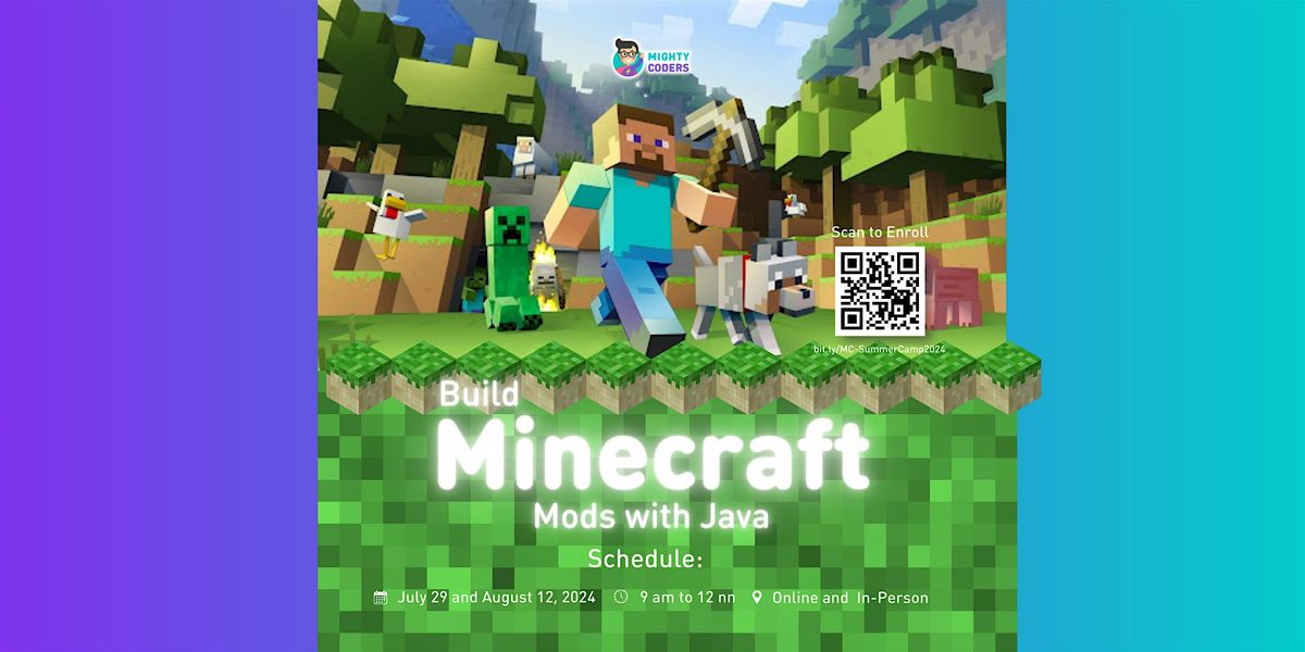 Build Minecraft Mods with Java- FREE Summer Camp Information Session ...