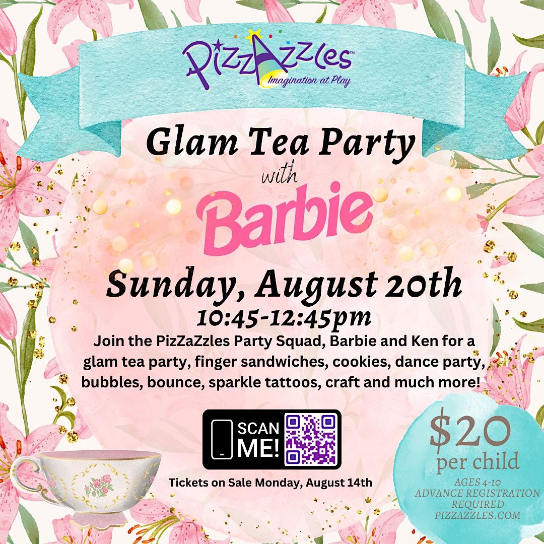 Glam Tea Party with Barbie, Ken and the PizZaZzles Party Squad ...