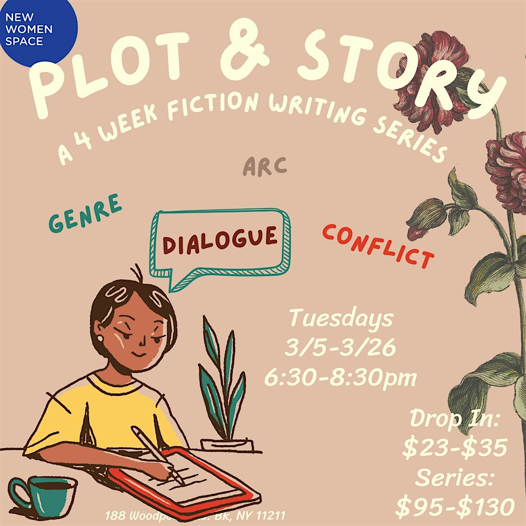 Plot & Story: The Art of Fiction Writing, New Women Space, Brooklyn, 5 ...