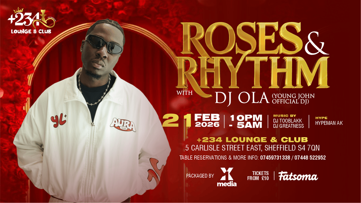 ROSES & RHYTHM with DJ OLA (YoungJonn official DJ), +234 lounge & club ...