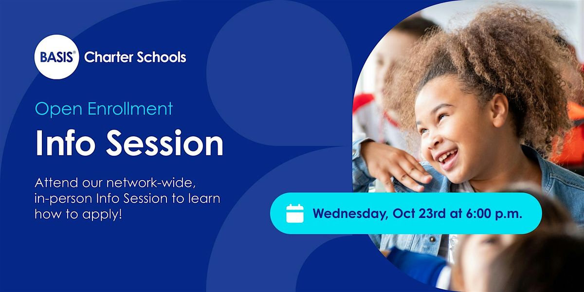 BASIS Goodyear & Goodyear Primary Open Enrollment Info Session, BASIS ...