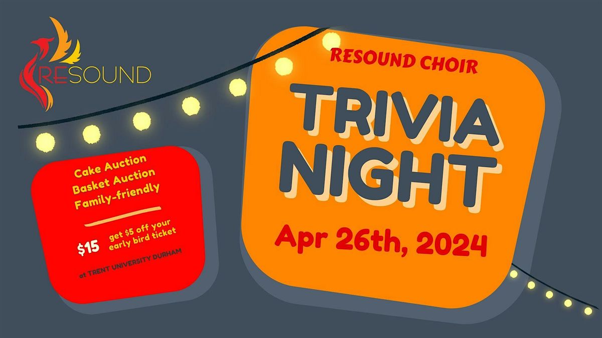 TRIVIA NIGHT with RESOUND CHOIR, Trent University Durham GTA, Oshawa, 26 April 2024 | AllEvents