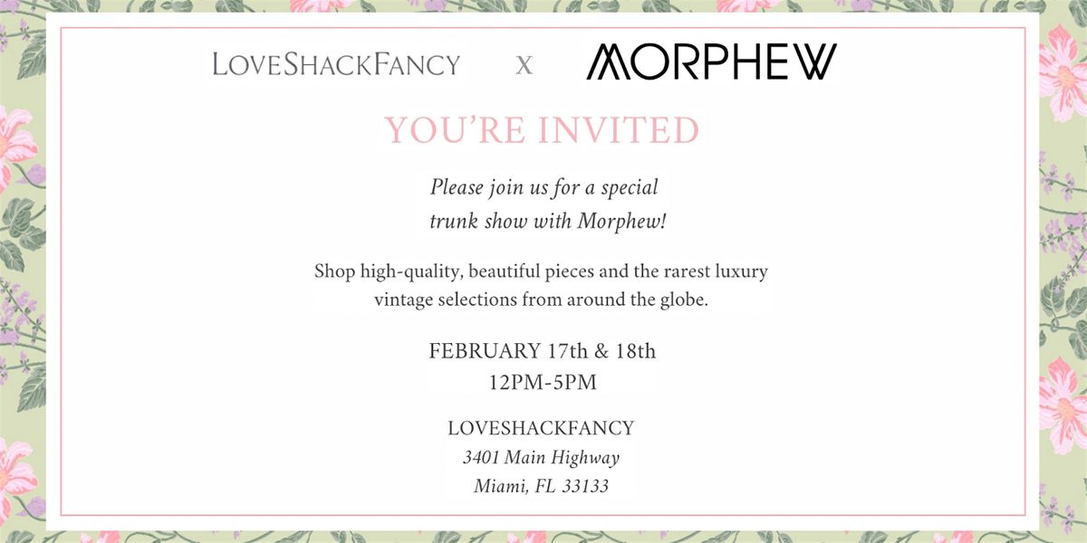 LoveShackFancy x Morphew World Miami, LoveShackFancy, Main Highway ...
