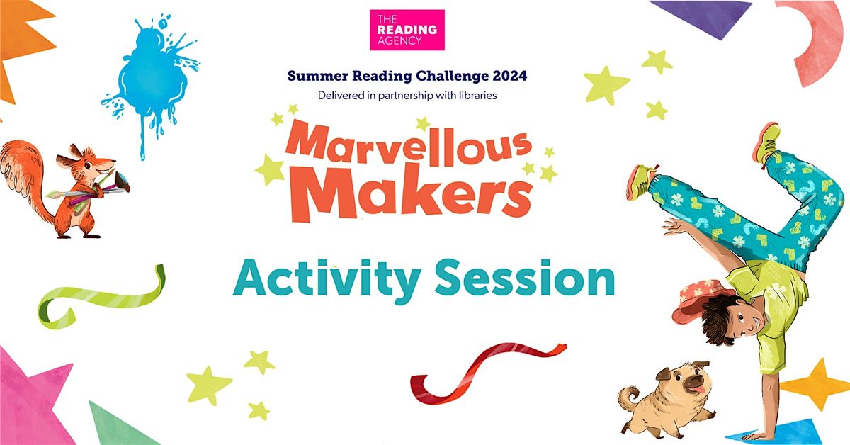 Marvellous Makers! Summer Reading Challenge Activity at Maryport ...