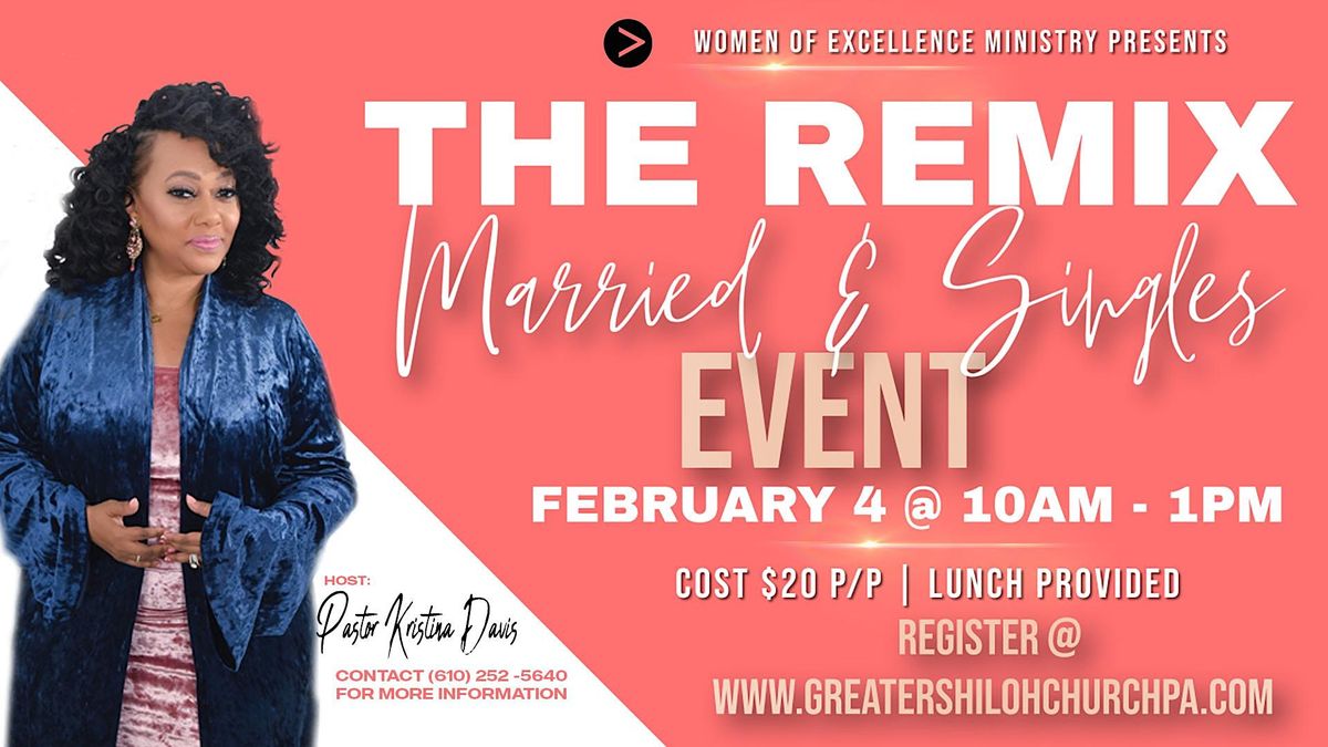 The Remix: Married & Singles Event, Greater Shiloh Church, Easton, 4 ...