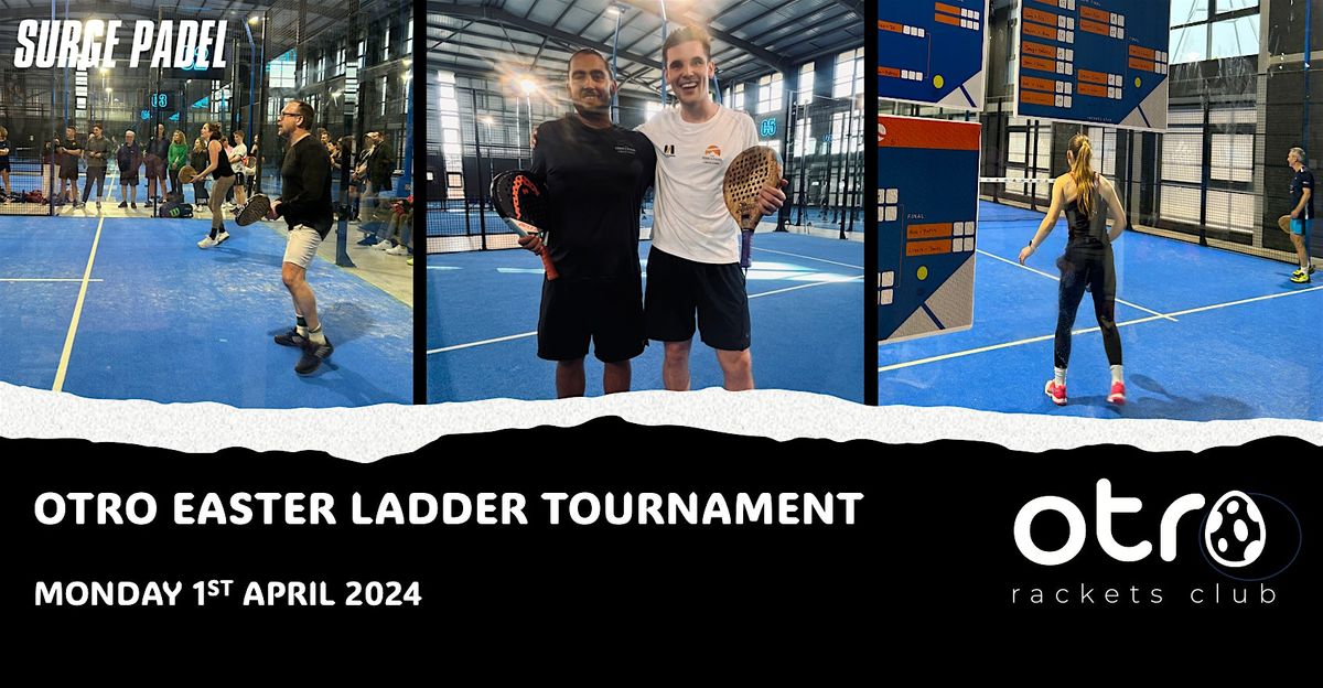 OTRO Easter Padel Ladder Tournament, Hornbeam Park Avenue, Harrogate, 1 ...