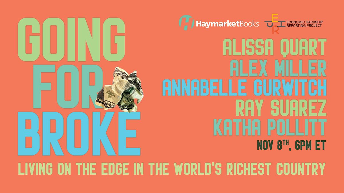 Going for Broke: Living on the Edge in the Worlds Richest Country ...