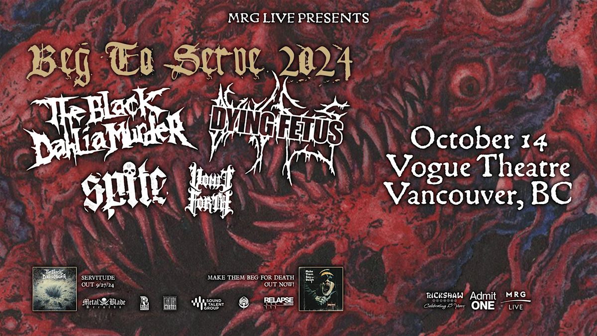 The Black Dahlia M Der And Dying Fetus Beg To Serve Tour 2024 Vogue