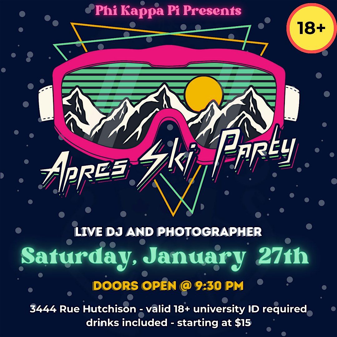 Phi Kappa Pi Presents: Après Ski, Phi Kappa Pi Alpha Beta Gamma ...