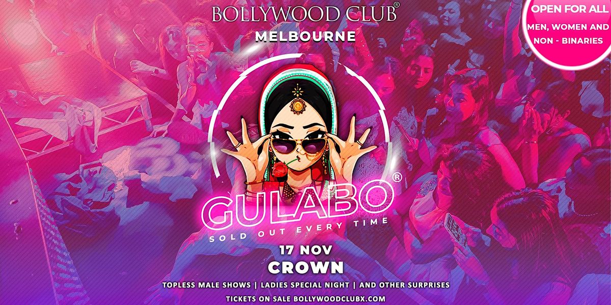 GULABO At Crown, Melbourne, Level 3 Nightclubs at Crown, Southbank, 17 ...