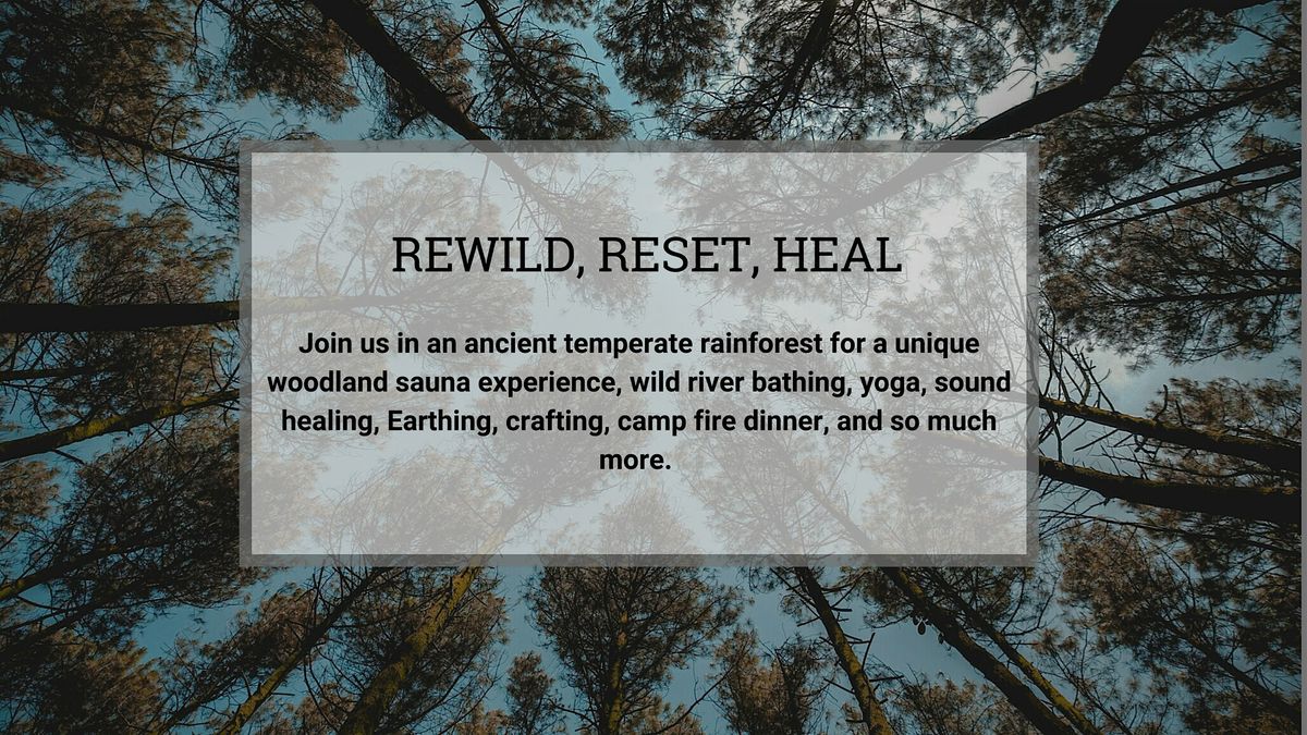 REWILD, RESET, RESTORE & HEAL RETREAT, CABILLA CORNWALL, Bodmin, 2 June ...
