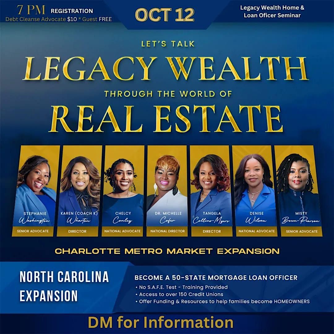 Legacy Wealth Home & Loan Officer Seminar, Charlotte Marriott City ...
