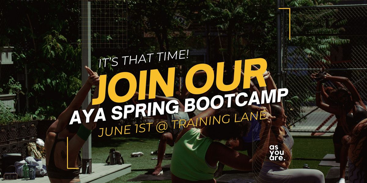 AYA Spring Bootcamp, Training Lane, Toronto, 1 June 2024 | AllEvents